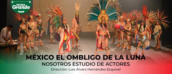 Nosotros estudio de actores - México el ombligo de la Luna | INBA ...
