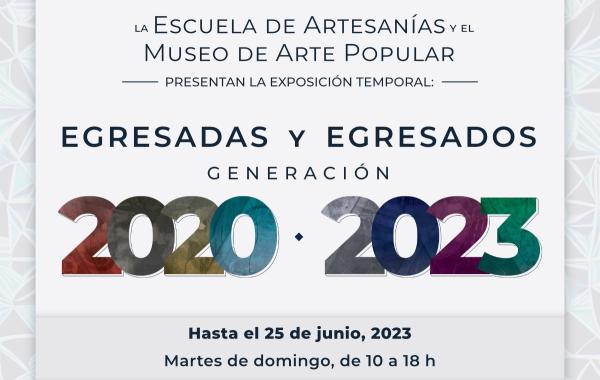 Egresadas y egresados. Generación 2020-2023 - Exposición temporal ...