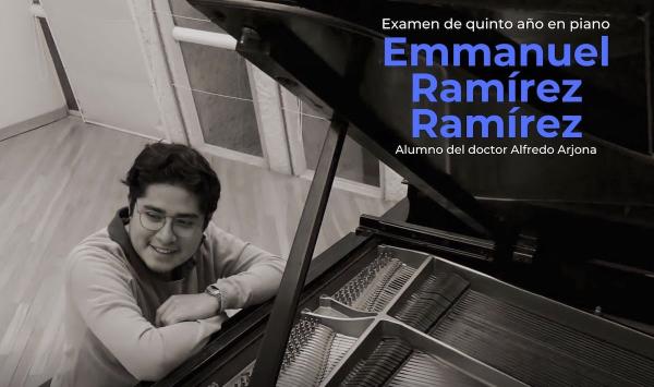 Emmanuel Ramírez Ramírez - Examen de quinto año en piano | INBA - Instituto Nacional de Bellas ...