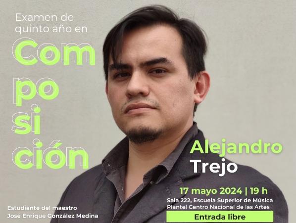 Alejandro Trejo - Examen de quinto año en composición | INBA - Instituto Nacional de Bellas ...