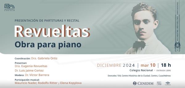 Revueltas. Obra para piano - Presentación de partituras y recital ...