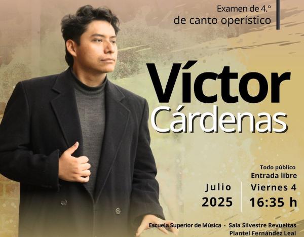 Víctor Cárdenas - Examen de tercero en canto operístico | INBA ...