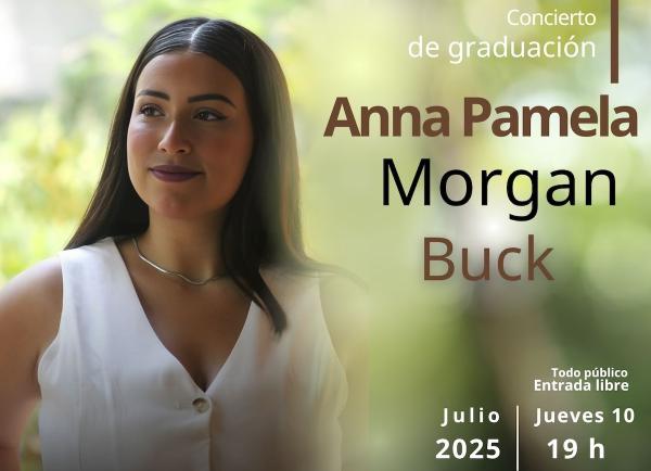 Anna Pamela Morgan Buck - Concierto de Graduación | INBA - Instituto ...